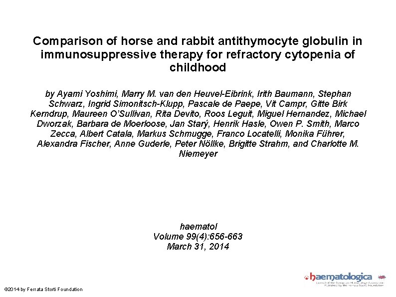 Comparison of horse and rabbit antithymocyte globulin in