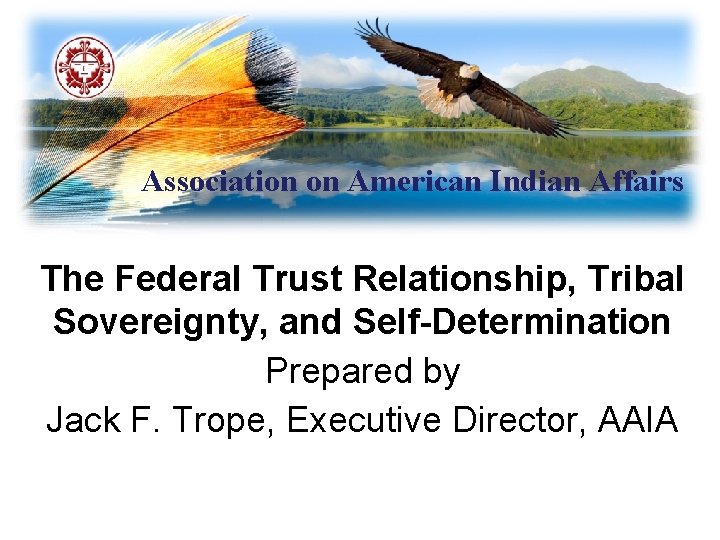Association on American Indian Affairs The Federal Trust