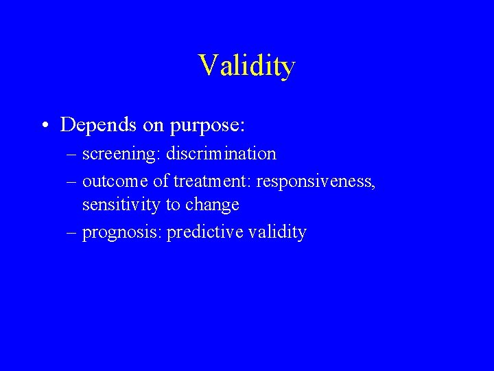 Lecture 6 Reliability and validity of scales cont