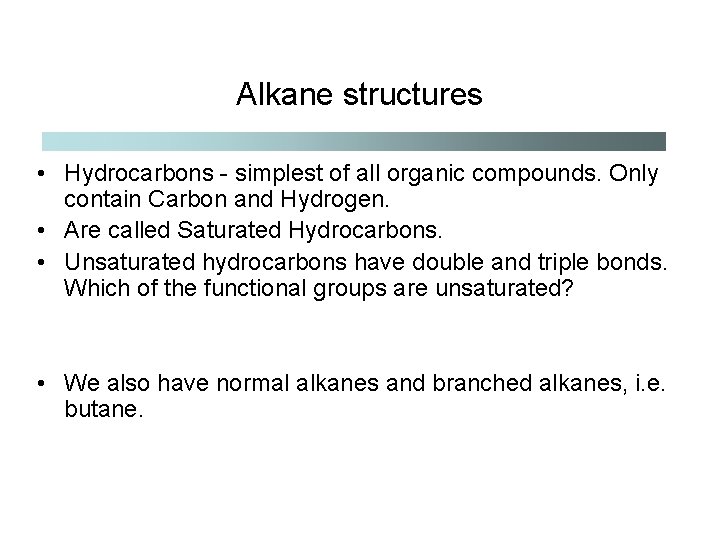 Organic Compounds Alkanes Dr Sean Bonness Chemistry Department