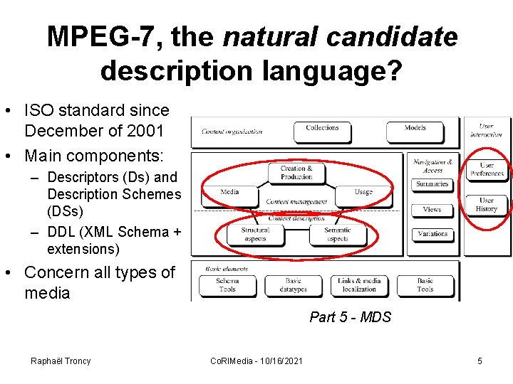 A Motivating Scenario for Designing an Extensible Audio