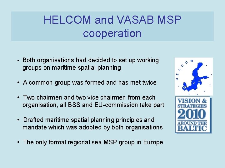 Baltic Sea Region cooperation in Maritime Spatial Planning