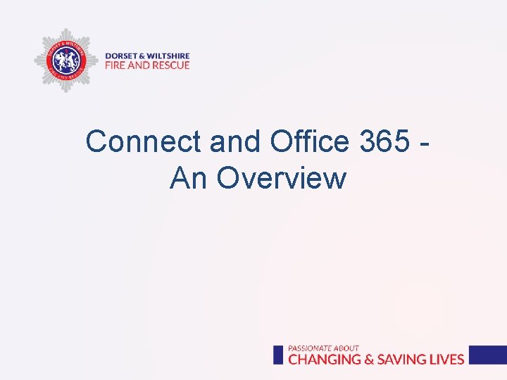 Connect and Office 365 An Overview CONNECT and