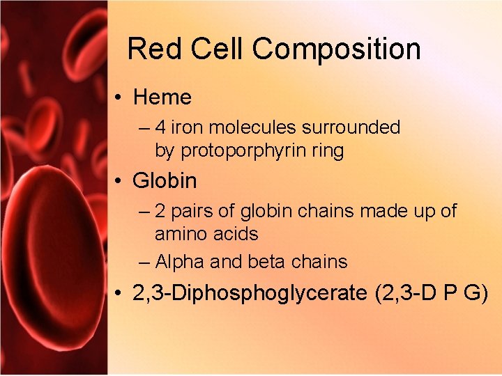 MLO 130 Hematology I Hemoglobin Red Cell Composition