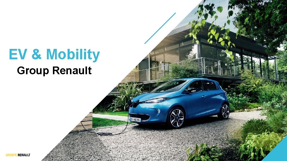 EV Mobility Group Renault EV Strategy NEW MOBILITIES