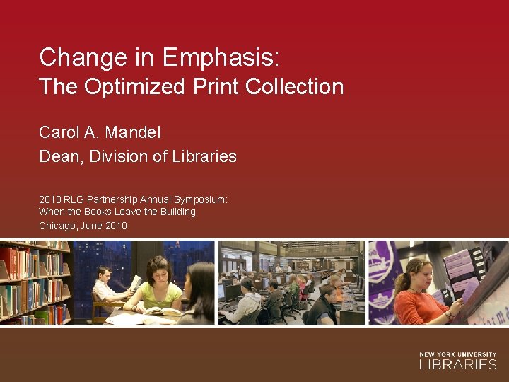 Change in Emphasis The Optimized Print Collection Carol