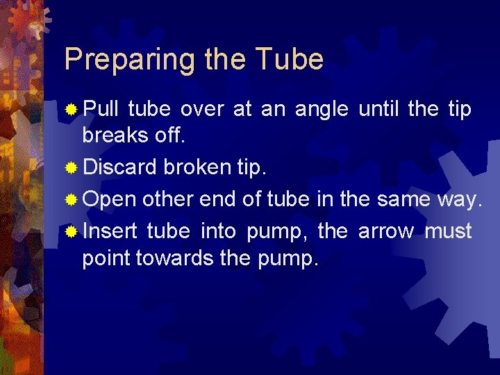 Use of Drager Pump Tubes Preparation Pump Leak