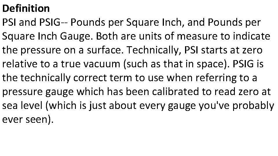 Definition PSI and PSIG Pounds per Square Inch