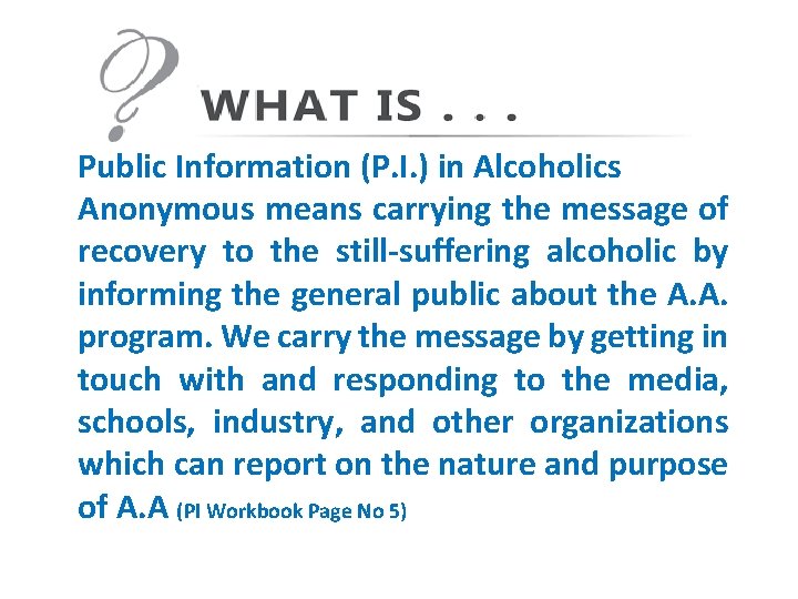 What is Public Information work Why Should AAs