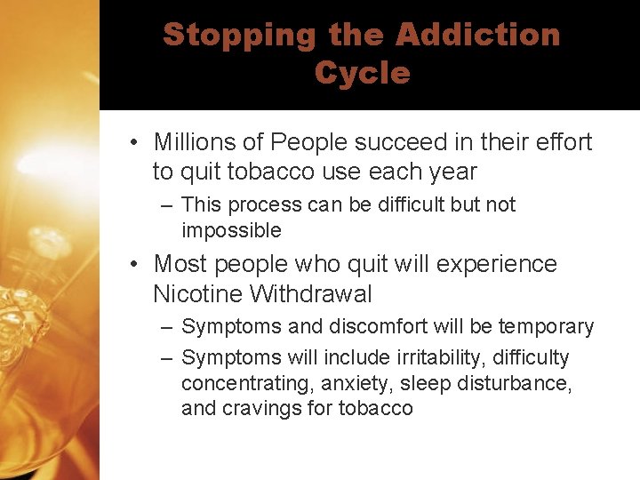 Lesson 2 Choosing to Live Tobacco Free Terms