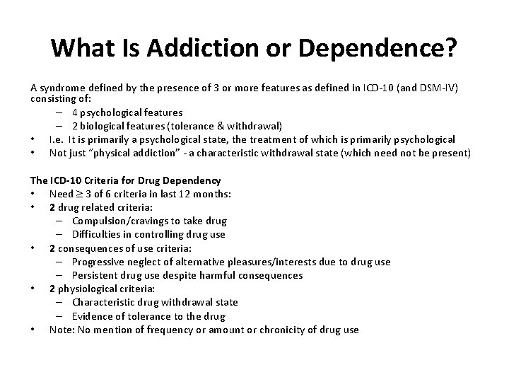 What Is Addiction or Dependence A syndrome defined