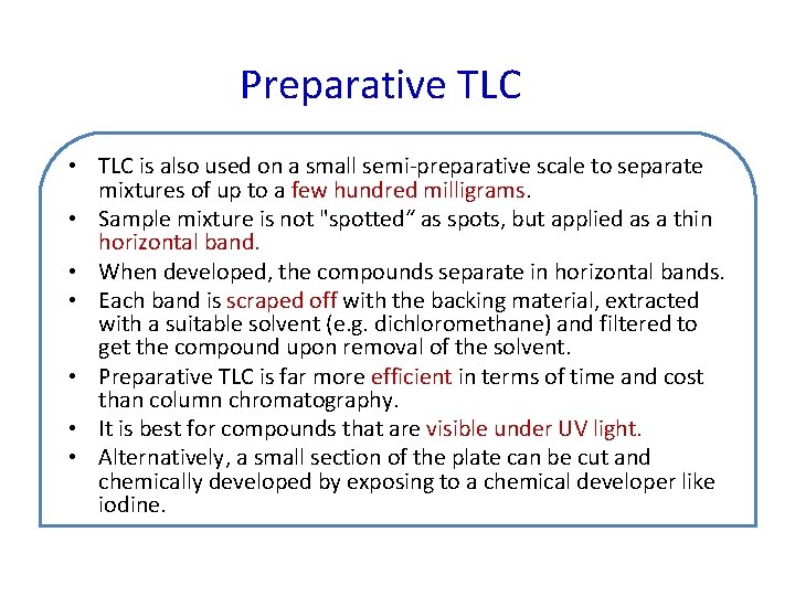 Thin Layer Chromatography Thin layer chromatography A chromatography