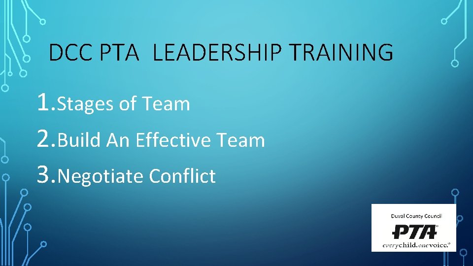 DCC PTA LEADERSHIP TRAINING 1 Stages of Team