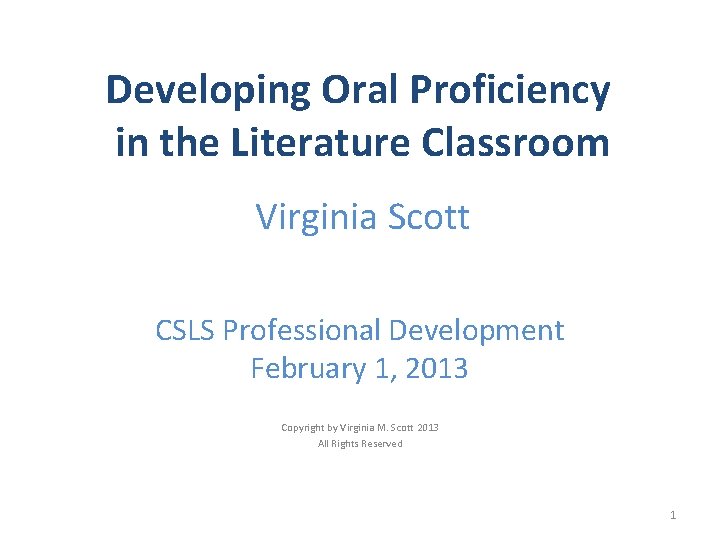 Developing Oral Proficiency in the Literature Classroom Virginia