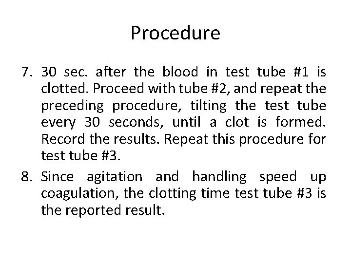 Coagulation Time Tube Method Mr Mohammed A Jaber