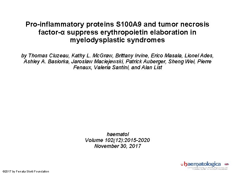 Proinflammatory proteins S 100 A 9 and tumor