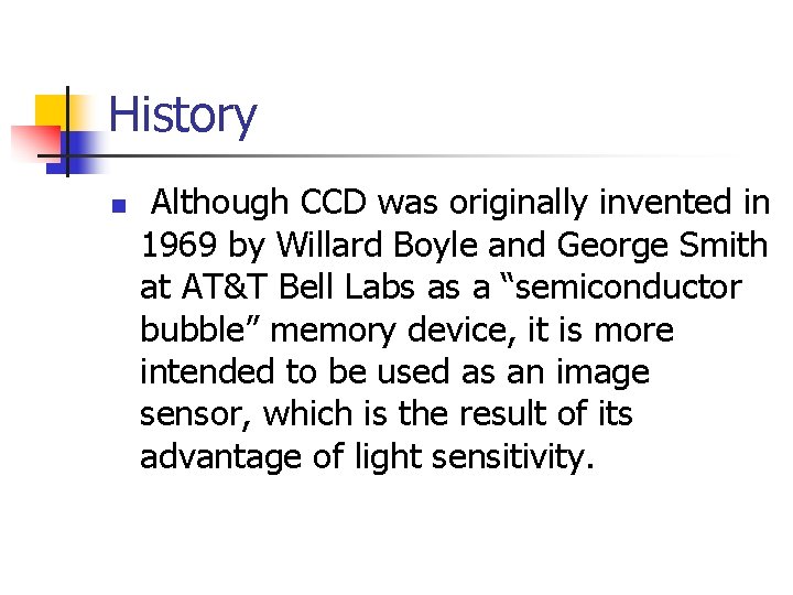 Charge Coupled Devices Digital Cameras Instructor Professor Sobolewski