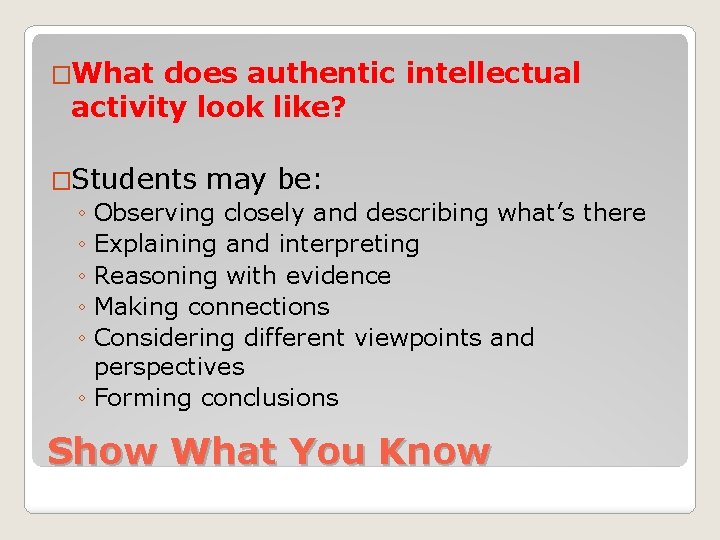 Show What You Know Nancy De Young Leigh