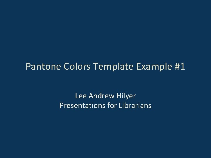 Pantone Colors Template Example 1 Lee Andrew Hilyer