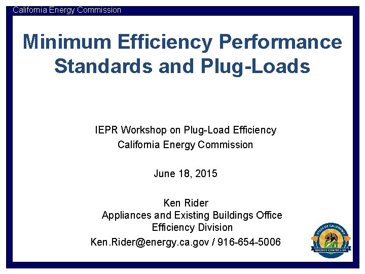 California Energy Commission Minimum Efficiency Performance Standards and