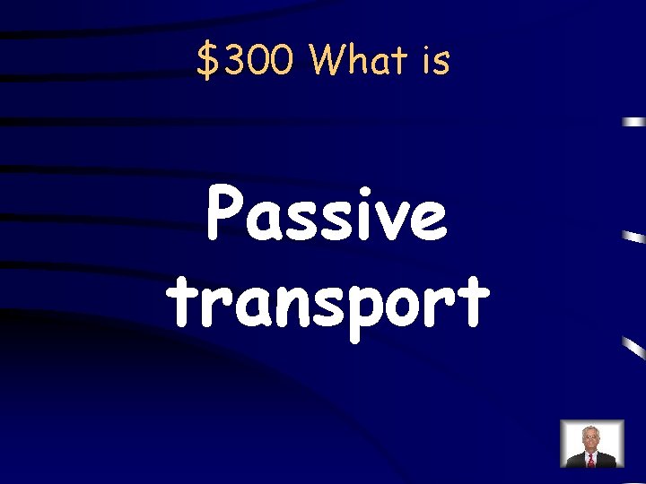 Jeopardy Diffusion Photosynt hesis Cellular Cell Respiration Cycle