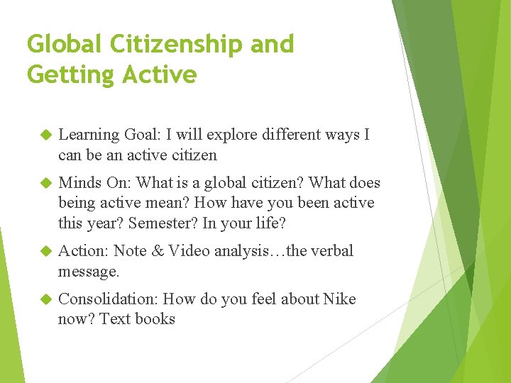 Global Citizenship and Getting Active Learning Goal I
