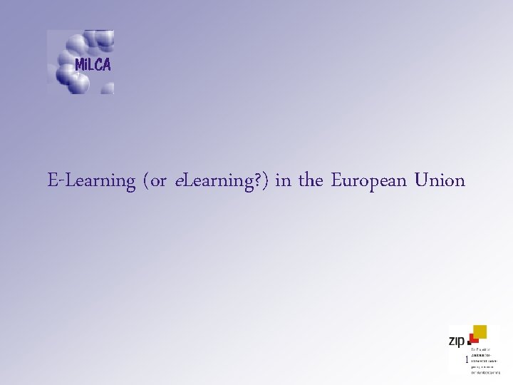 ELearning or e Learning in the European Union