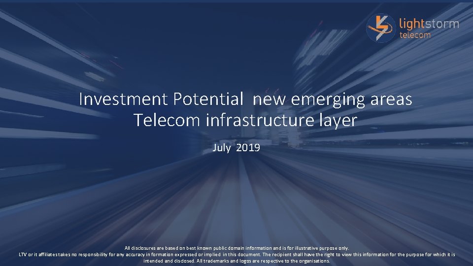 Investment Potential new emerging areas Telecom infrastructure layer