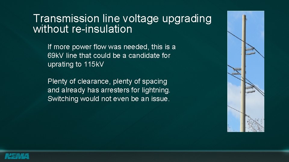 Best Practices in the Application of Transmission Line