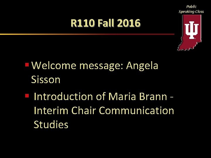 Public Speaking Class R 110 Fall 2016 Faculty