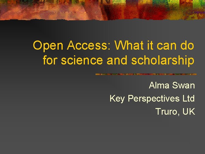 Open Access What it can do for science