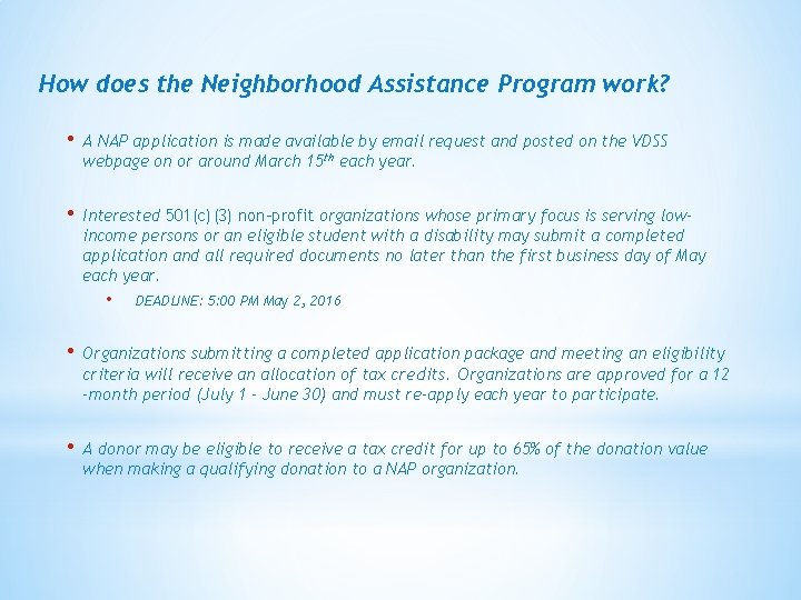 Neighborhood Assistance Program NAP What is the Neighborhood