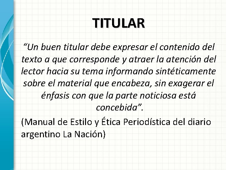 TITULACIN Isec Periodismo Deportivo TITULAR Un buen titular