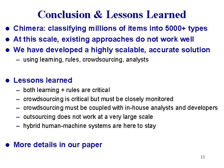 Chimera LargeScale Classification using Machine Learning Rules and