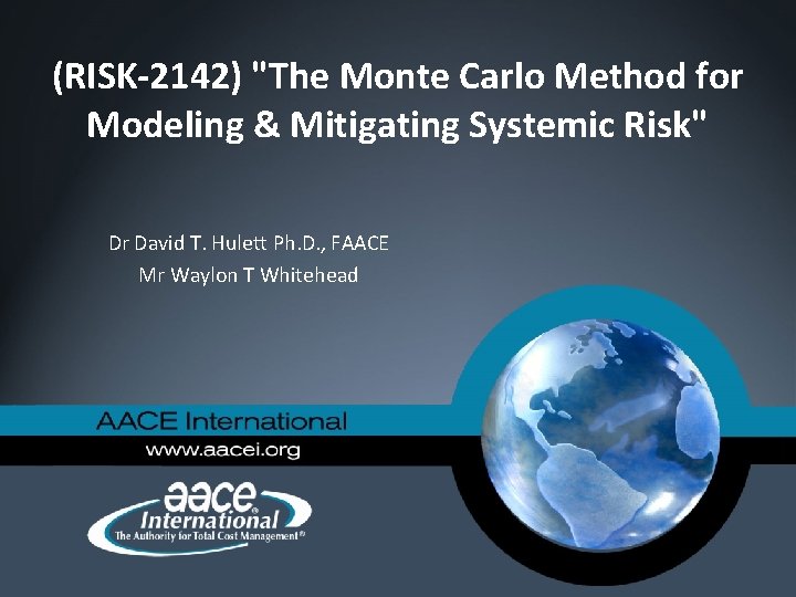 RISK2142 The Monte Carlo Method for Modeling Mitigating