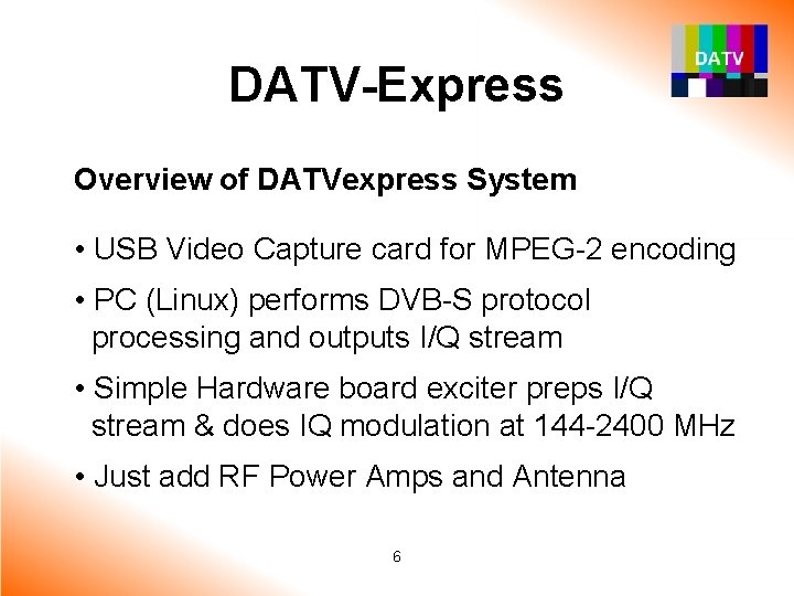 2013 ARRLTAPR DCC DATVExpress a Testing Report by