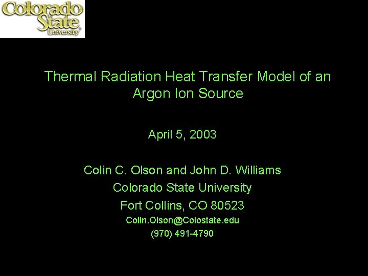 Thermal Radiation Heat Transfer Model of an Argon
