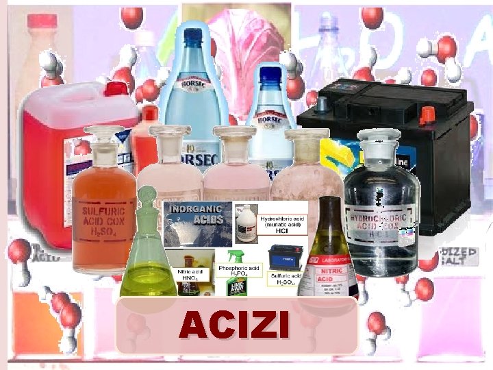 ACIZI ACIZI Definiie Clasificare Denumire ACIZII sunt compui