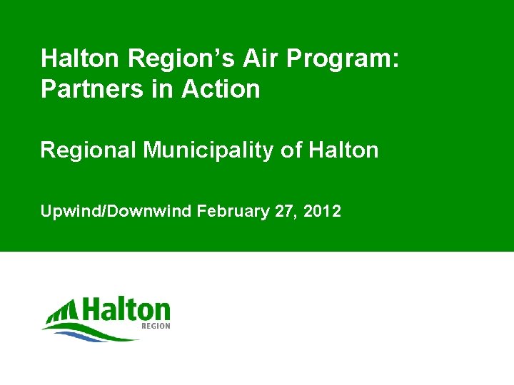 Halton Regions Air Program Partners in Action Regional