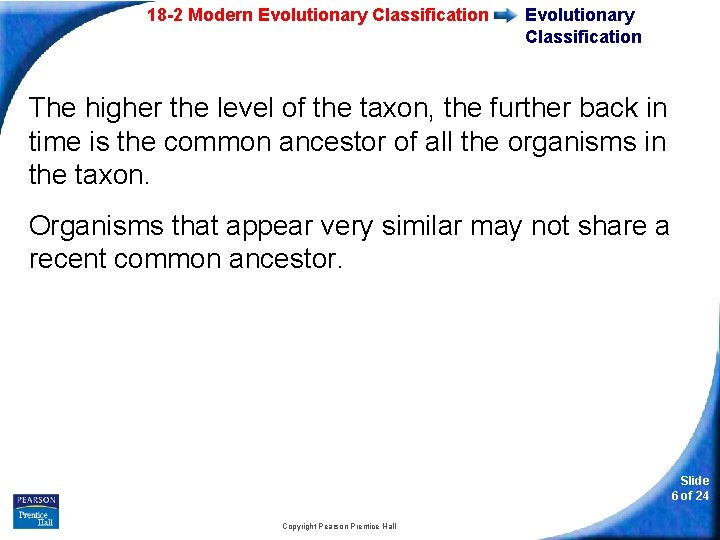 Biology Slide 1 of 24 Copyright Pearson Prentice