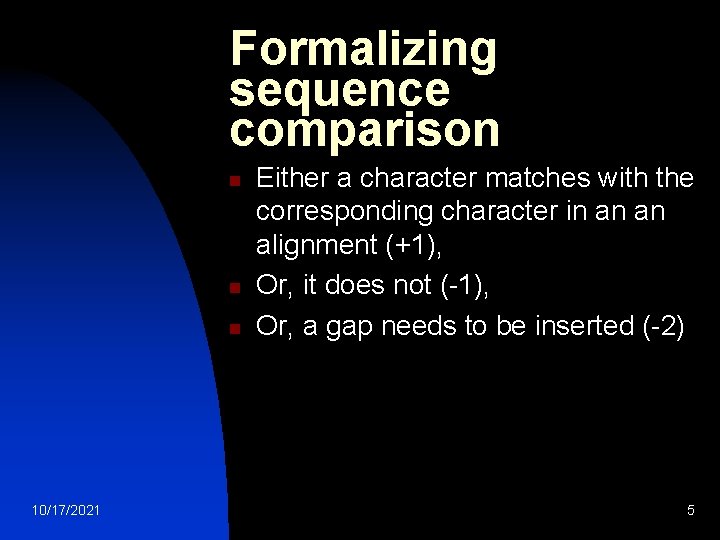 Sequence Alignment 10172021 1 Motivation Types Two sequences