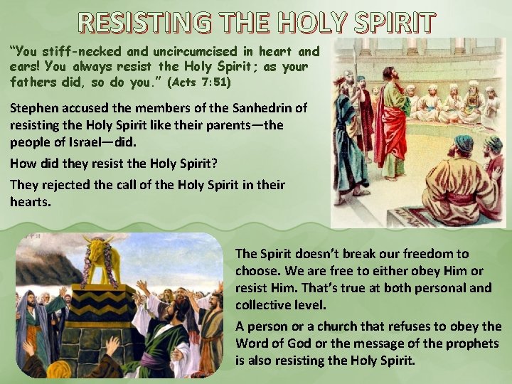 GRIEVING AND RESISTING THE SPIRIT Lesson 11 for