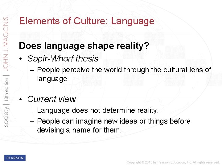Chapter 2 CULTURE Culture LEARNING OBJECTIVES LO 2