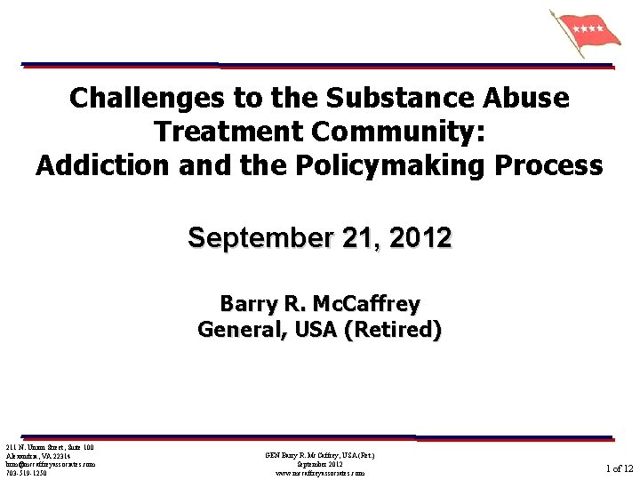 Challenges to the Substance Abuse Treatment Community Addiction