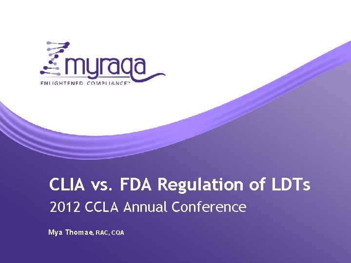 CLIA vs FDA Regulation of LDTs Novartis Flu