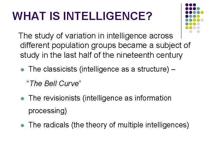 The Role of Intelligence in Mobility The Bell