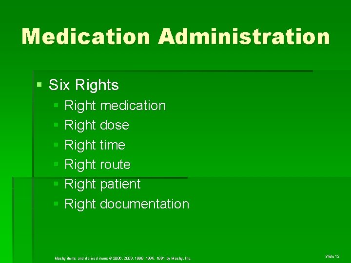 Chapter 23 Medication Administration 1 Mosby items and