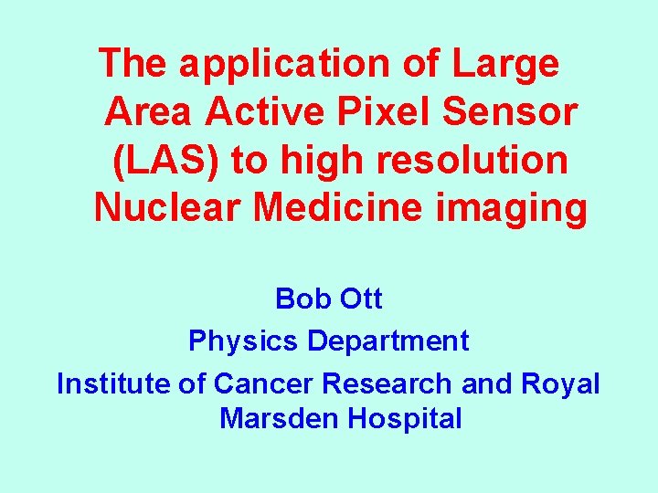 The application of Large Area Active Pixel Sensor