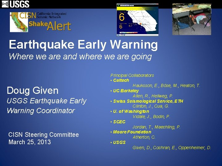 Earthquake Early Warning Where we are and where