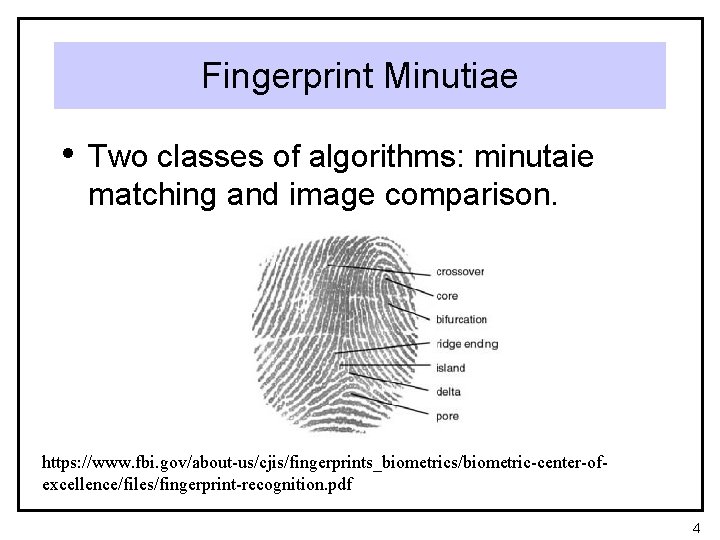 Biometrics Authentication Bruce Maggs Biometric Identifiers ...